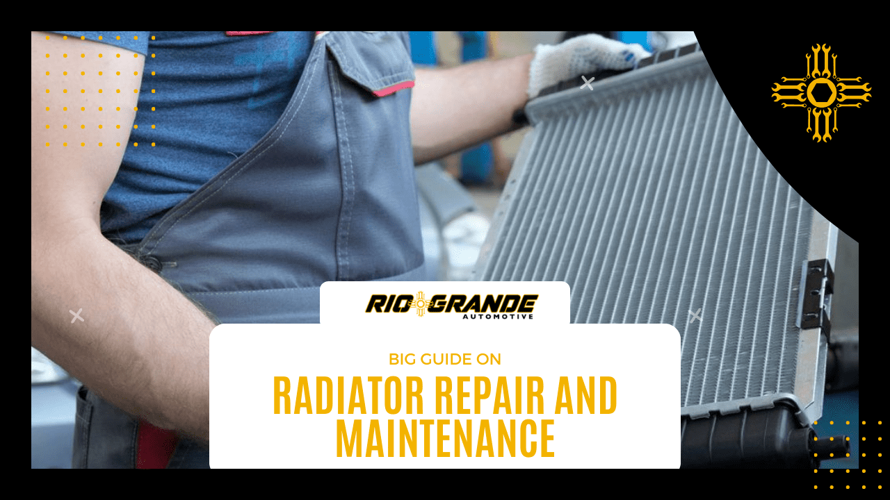 Big Guide on Radiator Repair and Maintenance
